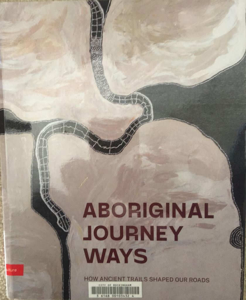 Luscious book on Aboriginal Journey Ways – Mind Journeys